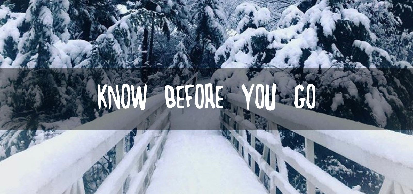 Know Before You Go | West Kelowna | Visit Westside